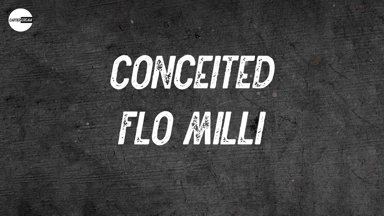 Flo Milli - Conceited (Lyric video) - YouTube
