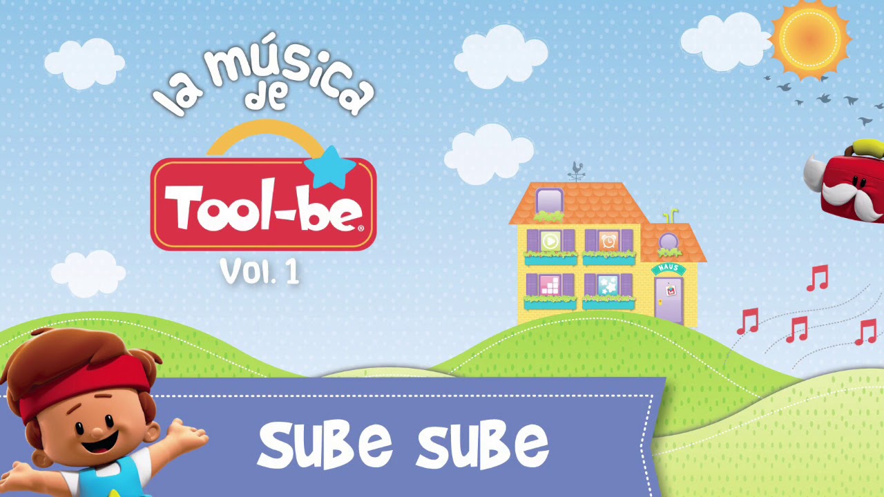 Sube Sube | Canciones Infantiles | Tool-be - YouTube