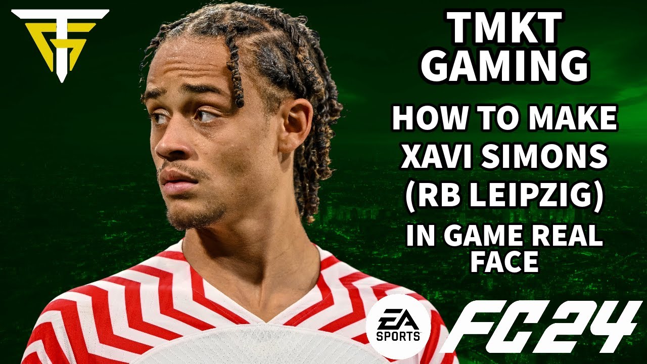 EA FC 24 - How To Make Xavi Simons (RB Leipzig) - In Game Real Face ...