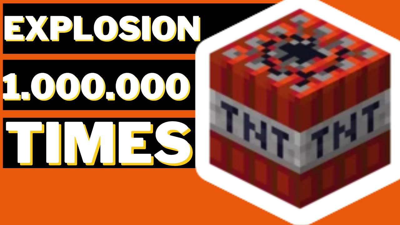 TNT explosion 1000000 times | minecraft sound effect one million times ...