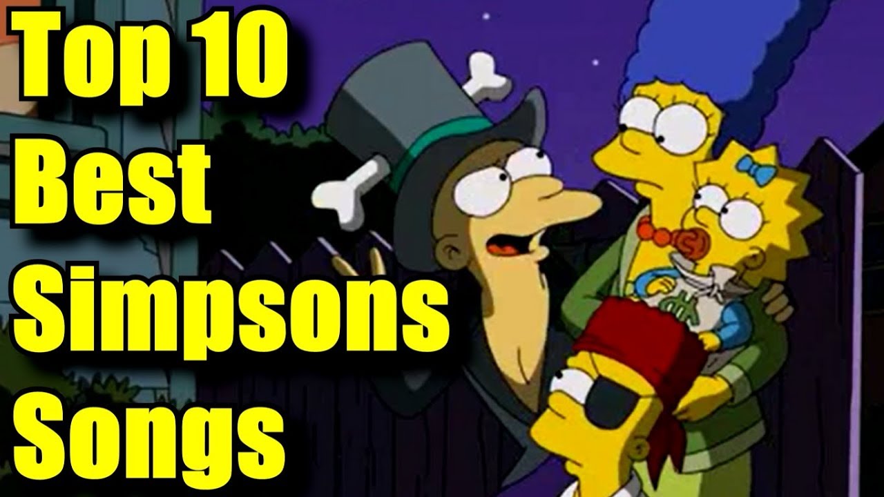 Top 10 Best Simpsons Songs - YouTube