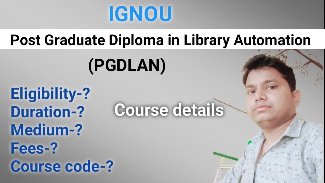 Post Graduate Diploma in Library Automation and Networking ( PGDLAN ...