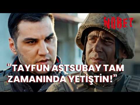 Tayfun, Barış Komutan’a tam zamanında yetişti! | Nöbet 6.Bölüm