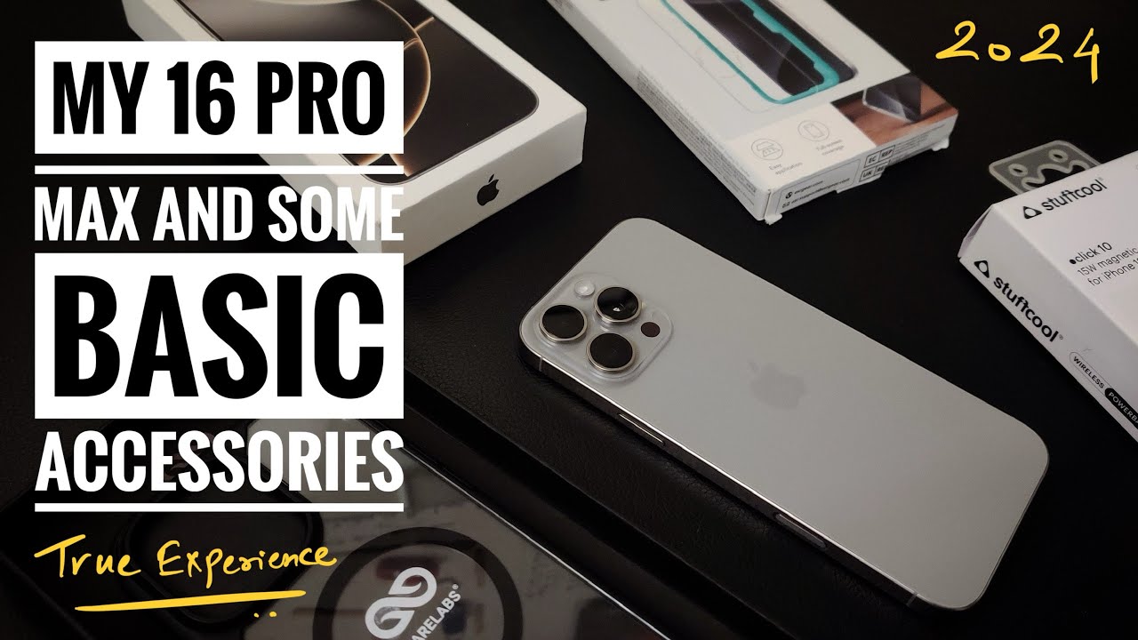 iPhone 16 Pro Max and basic accessories 2024 - YouTube