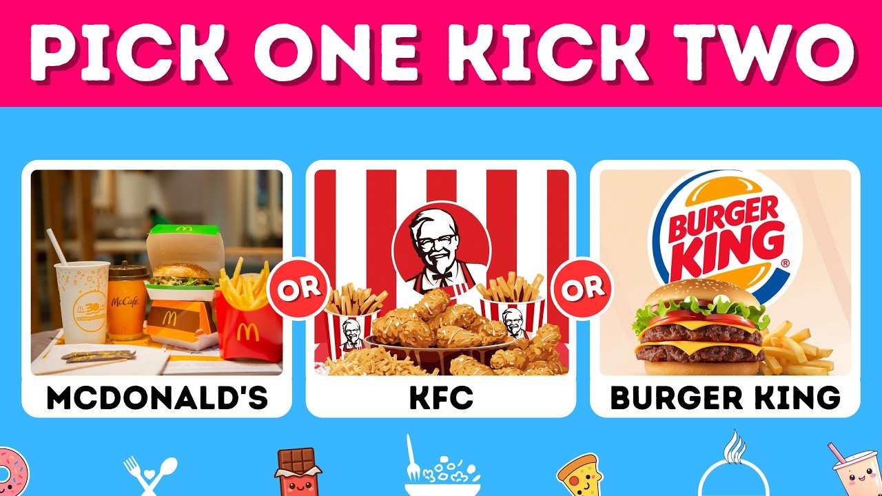 PICK ONE KICK TWO FOOD EDITION 😋🍕🍟 || WOULD YOU RATHER FOOD EDITION 😻💫 ...