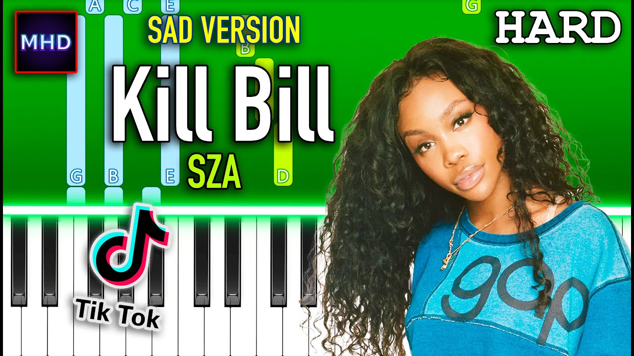 SZA - Kill Bill Piano Tutorial Hard | SAD VERSION - might kill my ex ...