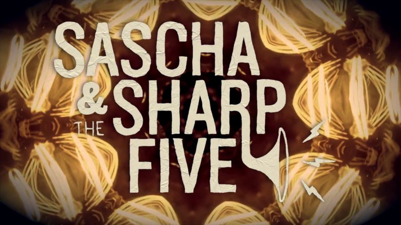 Cutting Edge - Sascha & the Sharp Five - YouTube