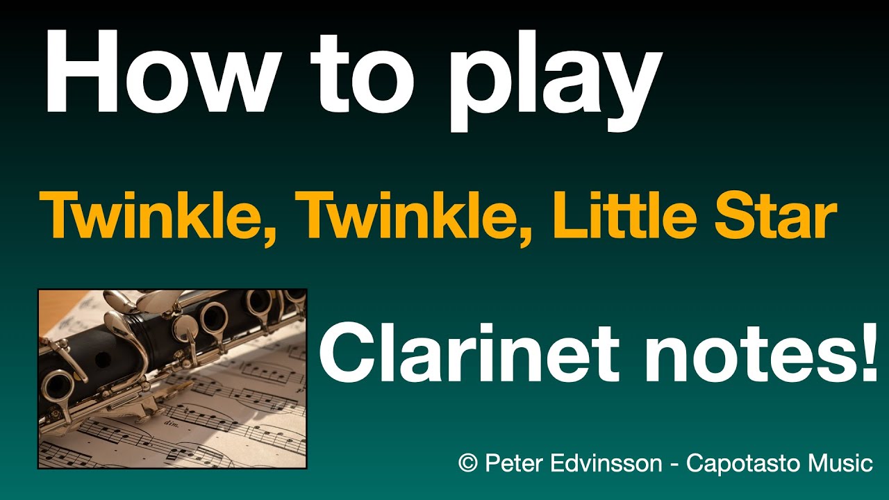 Easy clarinet sheet music for beginners - Twinkle, Twinkle, Little Star ...