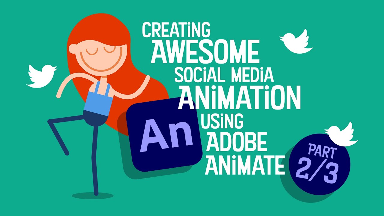 Creating Awesome Social Media Animation Using Adobe Animate Part 2 ...