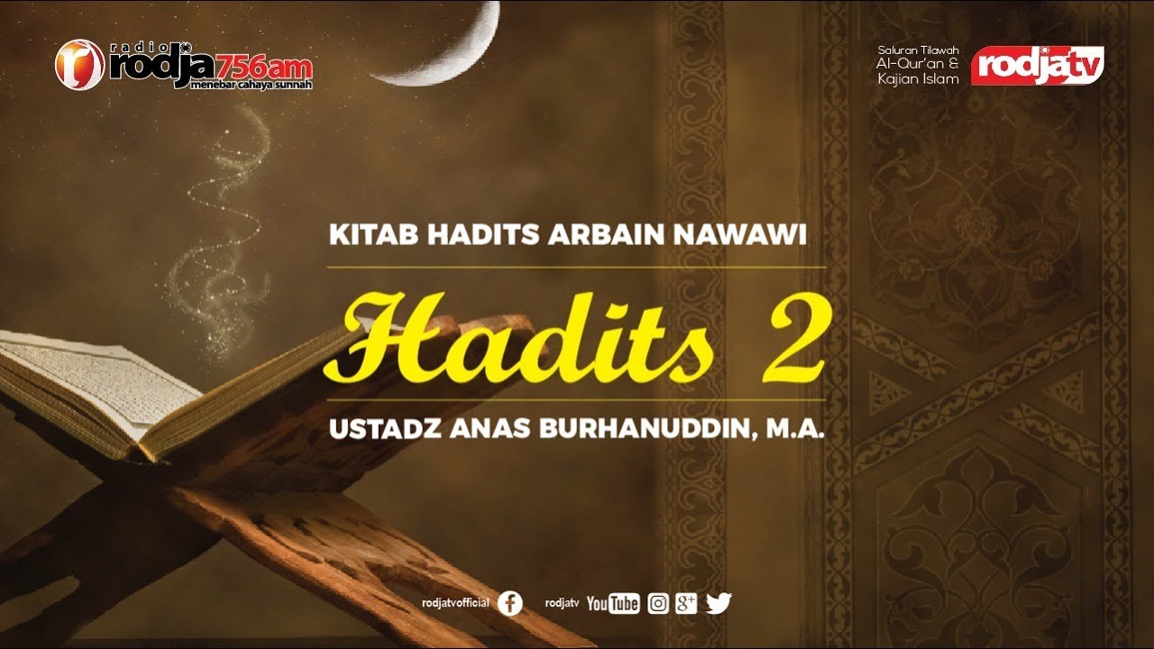 Arbain An Nawawi: Hadits Ke-2 l Ustadz Anas Burhanuddin, M.A. - YouTube