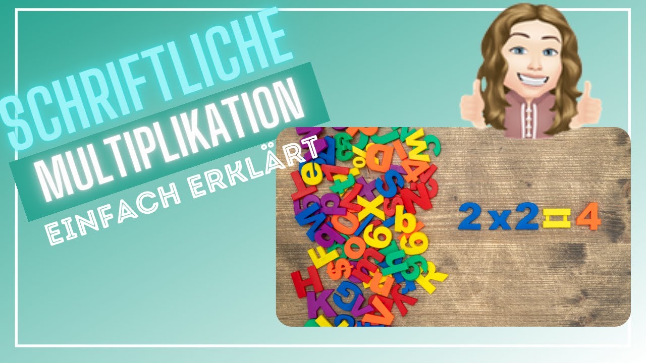 Schriftlich Multiplizieren - einfach erklärt mit vielen Beispielen ...