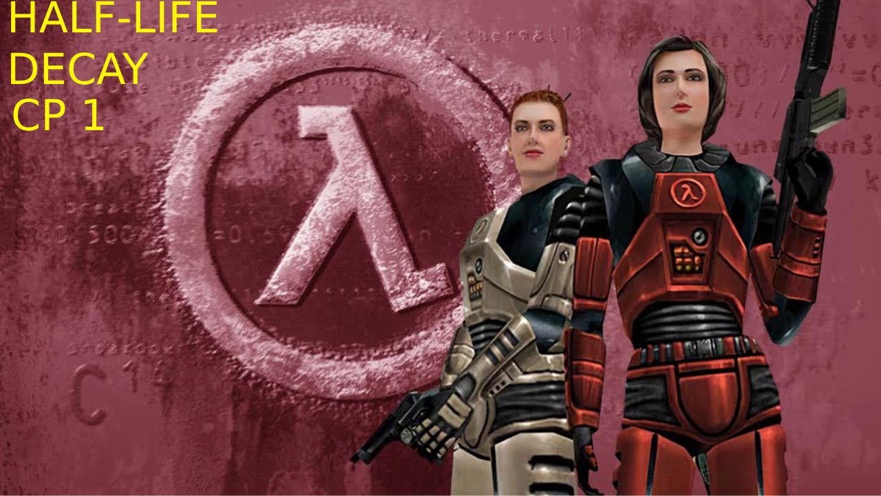 Half - Life Decay Modo Historia #CP1 Doble acceso y Rumbo Peligroso ...