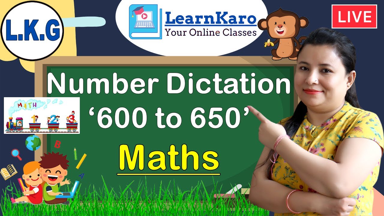 Number Dictation 600 to 650 | Maths for L.K.G. Kids | Number Counting ...