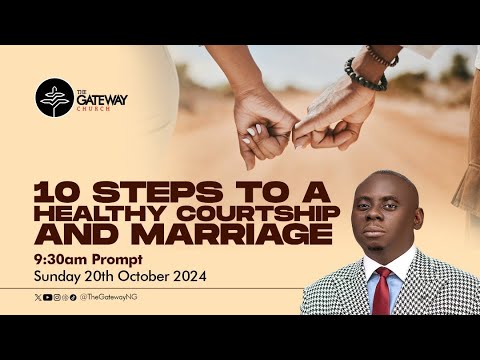 10 Steps To A Healthy Courtship And Marriage | Pastor Akintola Samuel ...