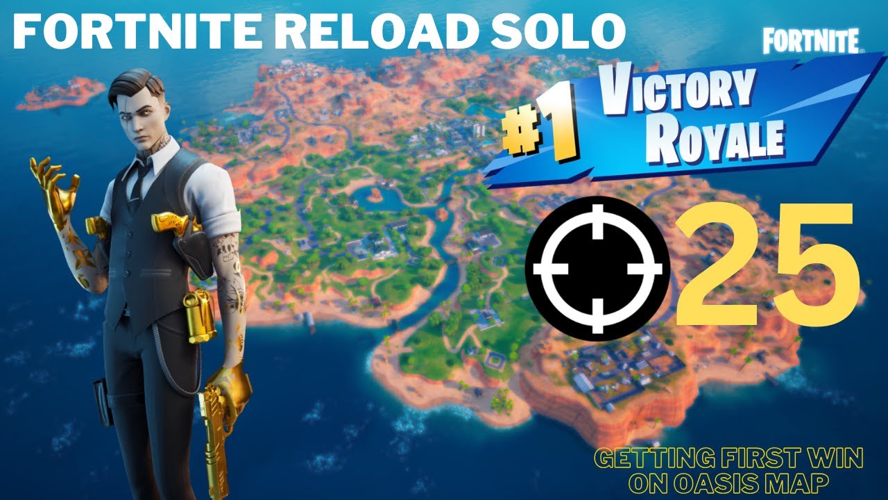 FORTNITE RELOAD SOLO | FIRST WIN ON OASIS MAP NO COMMENTARY - YouTube