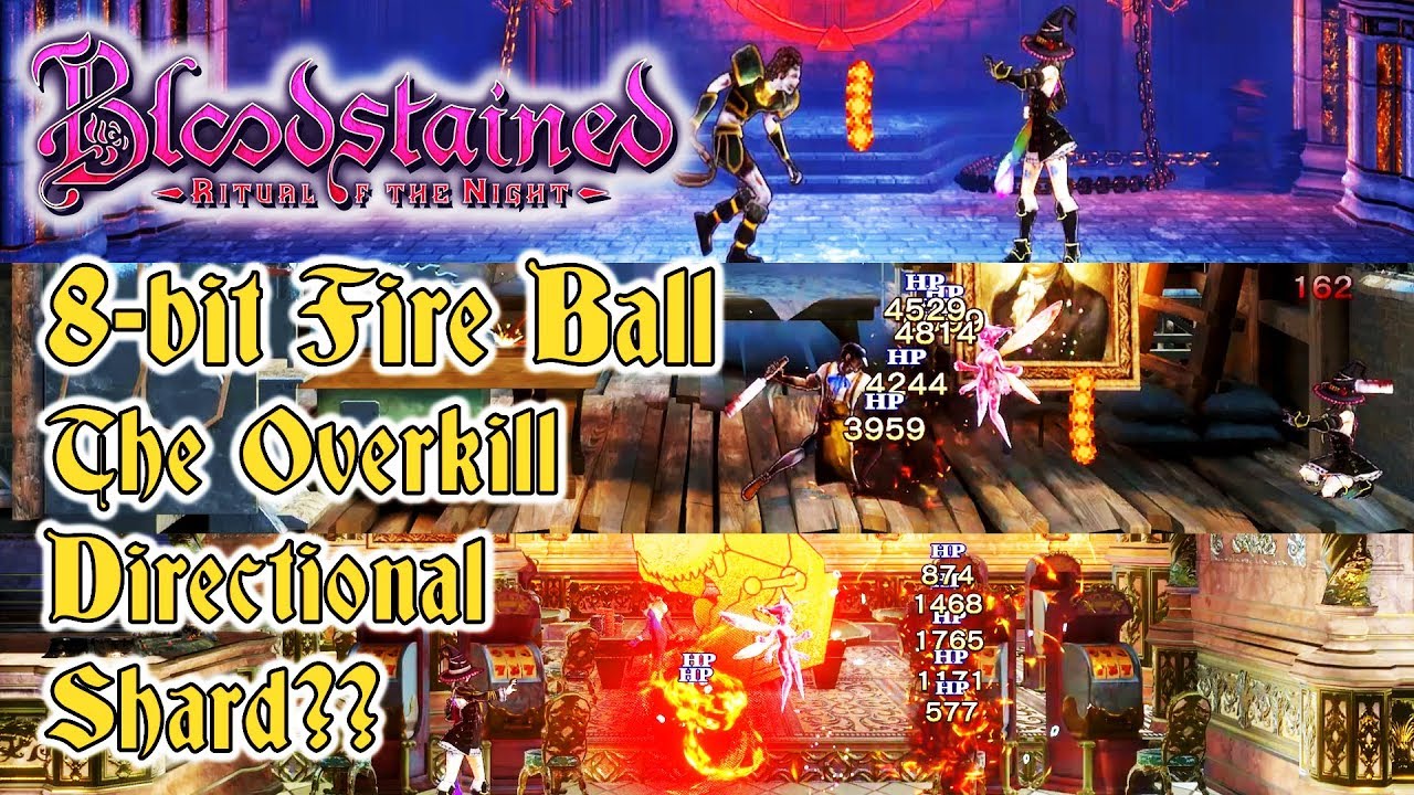 8-BIT FIRE BALL DIRECTIONAL SHARD IS SO OP! + VS BOSSES | BLOODSTAINED ...