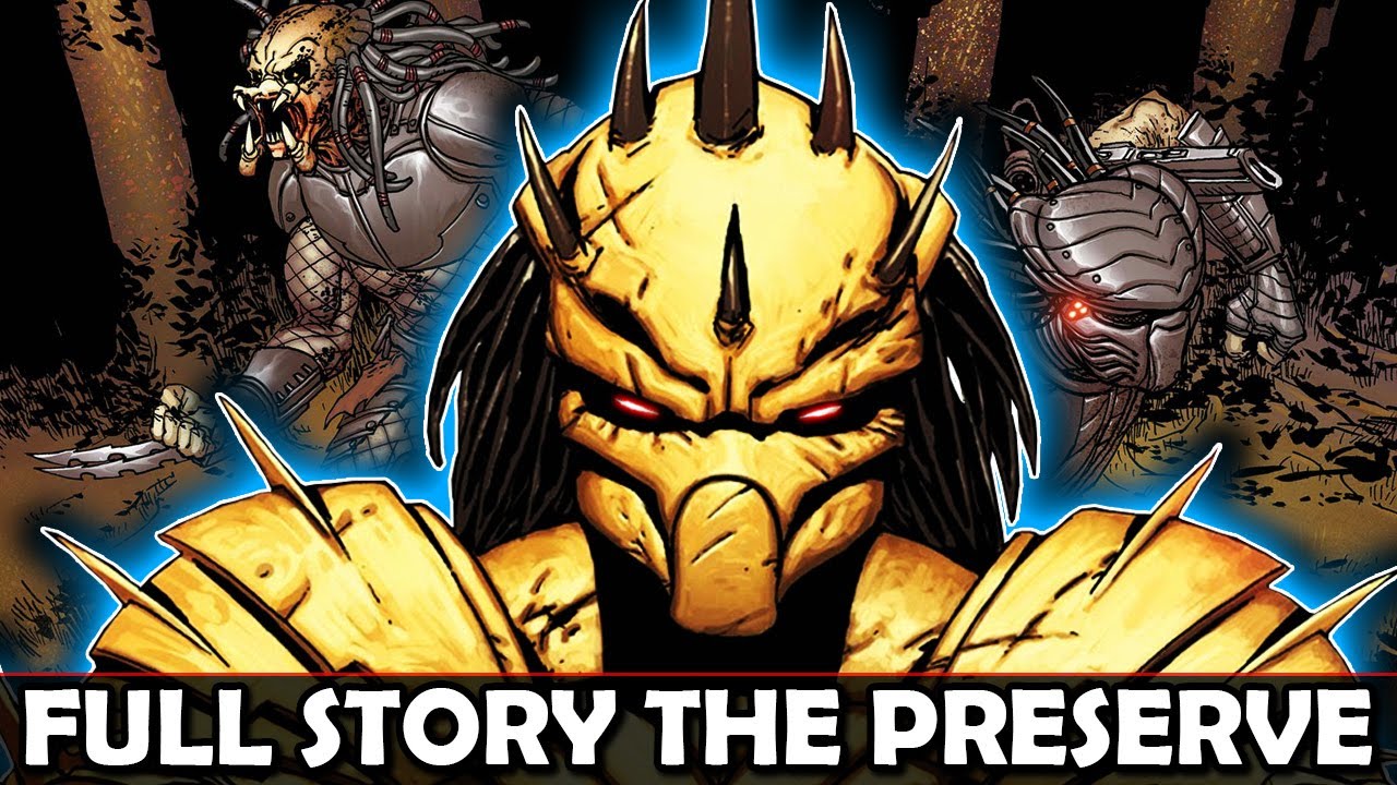 Predator Lore The Preserve Full Story Explained - Comic Book History ...