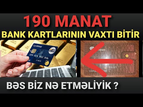 190 manat yardımı almaq üçün verilən kartların vaxtı bitir - BƏS NƏ ETMƏLİYİK ?