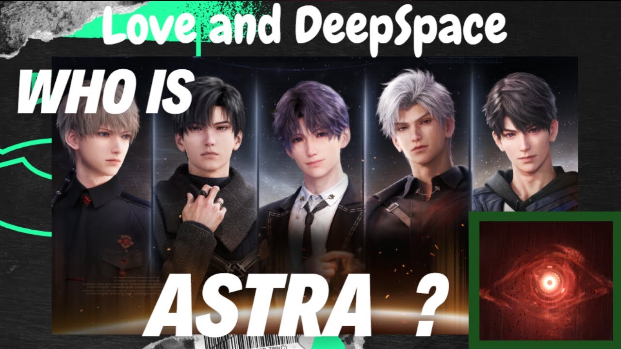 Love and DeepSpace - All we know about Astra - YouTube