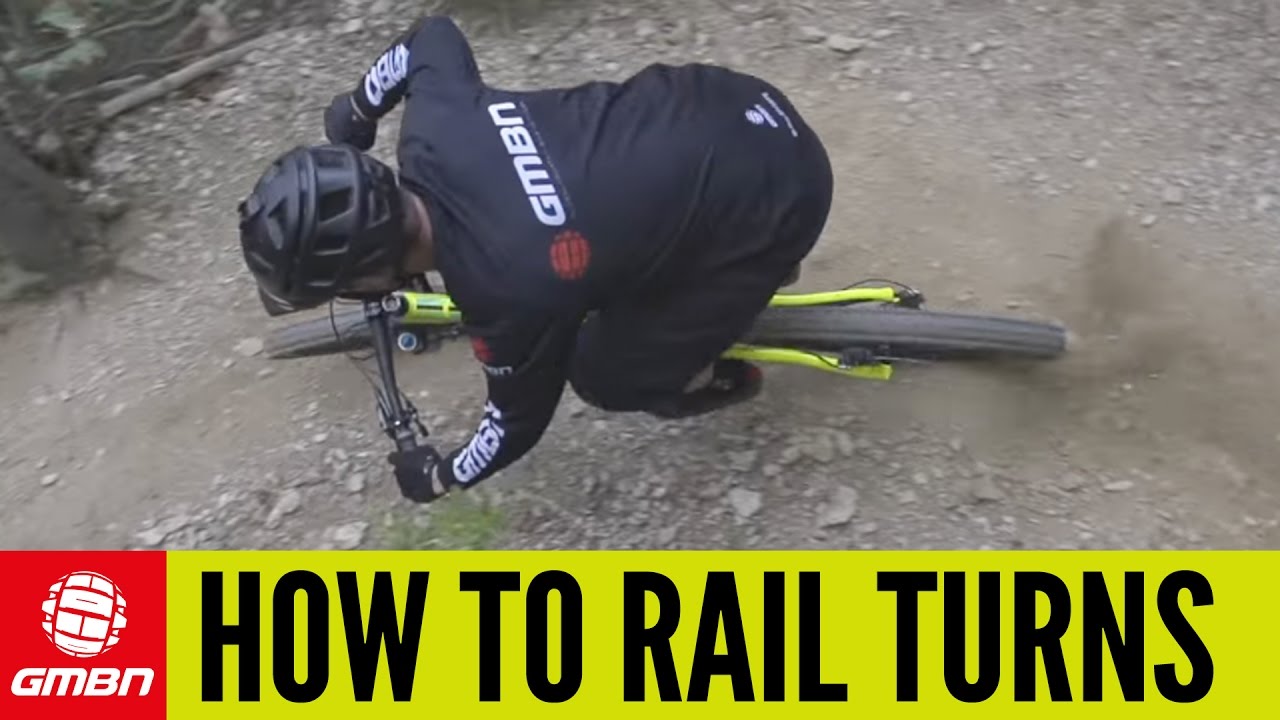 How To Rail Turns | Mountain Bike Skills - YouTube