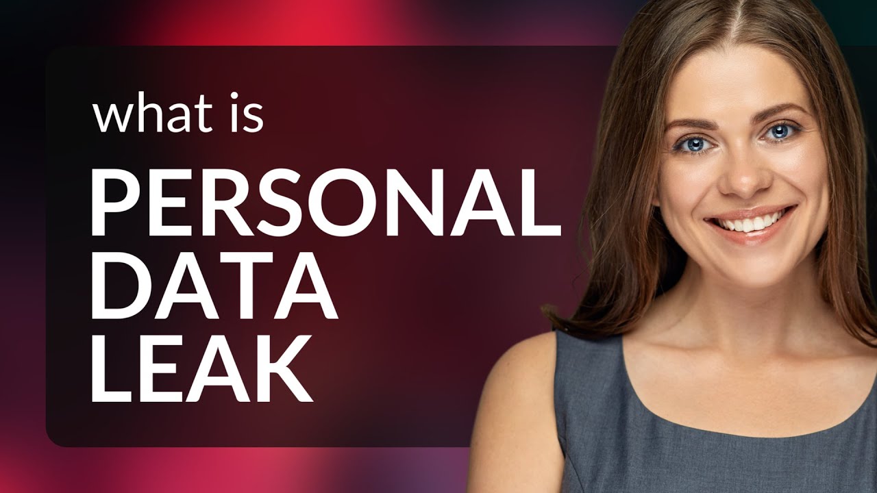 Understanding Personal Data Leaks - YouTube