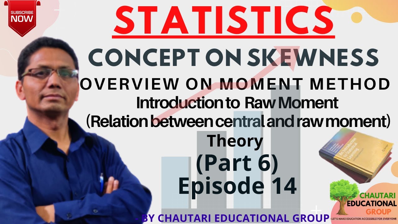 Statistics|Skewness|Theory of Raw moment|relation of raw & central ...