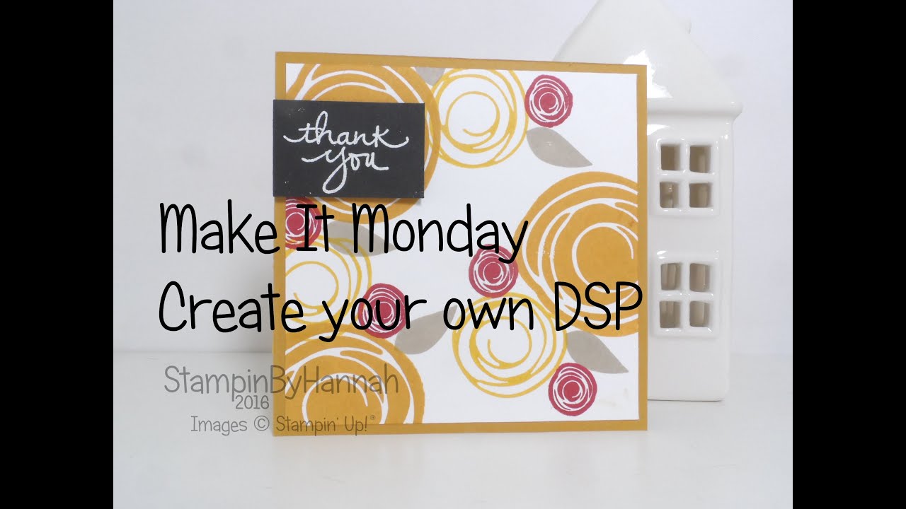 Make It Monday | Create your own Designer Series Paper - YouTube