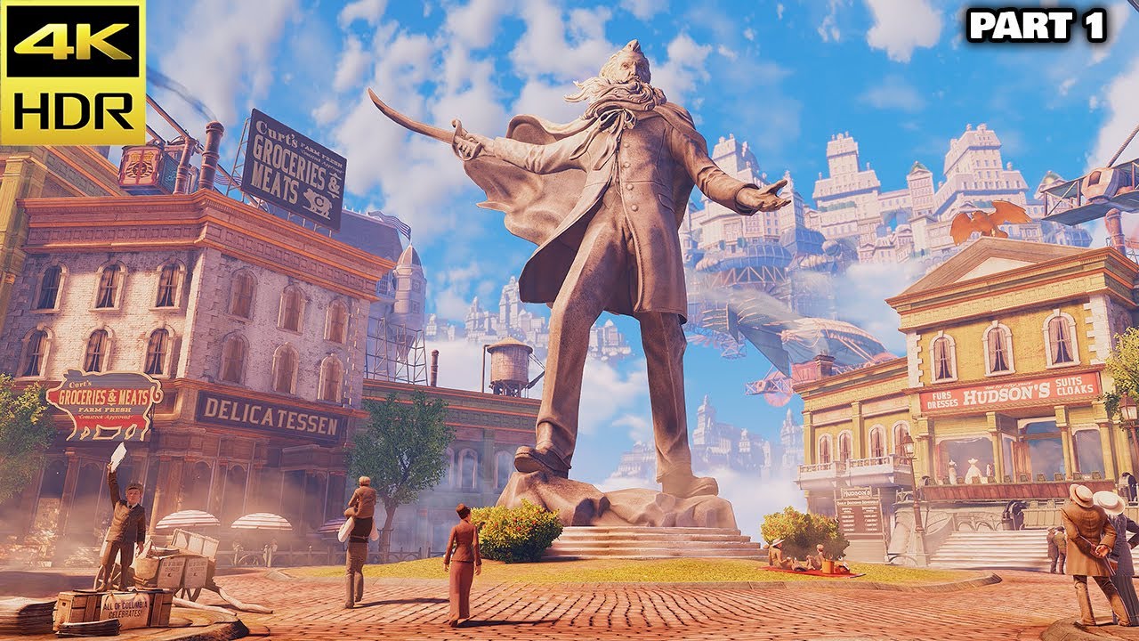BIOSHOCK INFINITE | GAMEPLAY WALKTHROUGH PART 1 | 4K 60FPS HDR | - YouTube