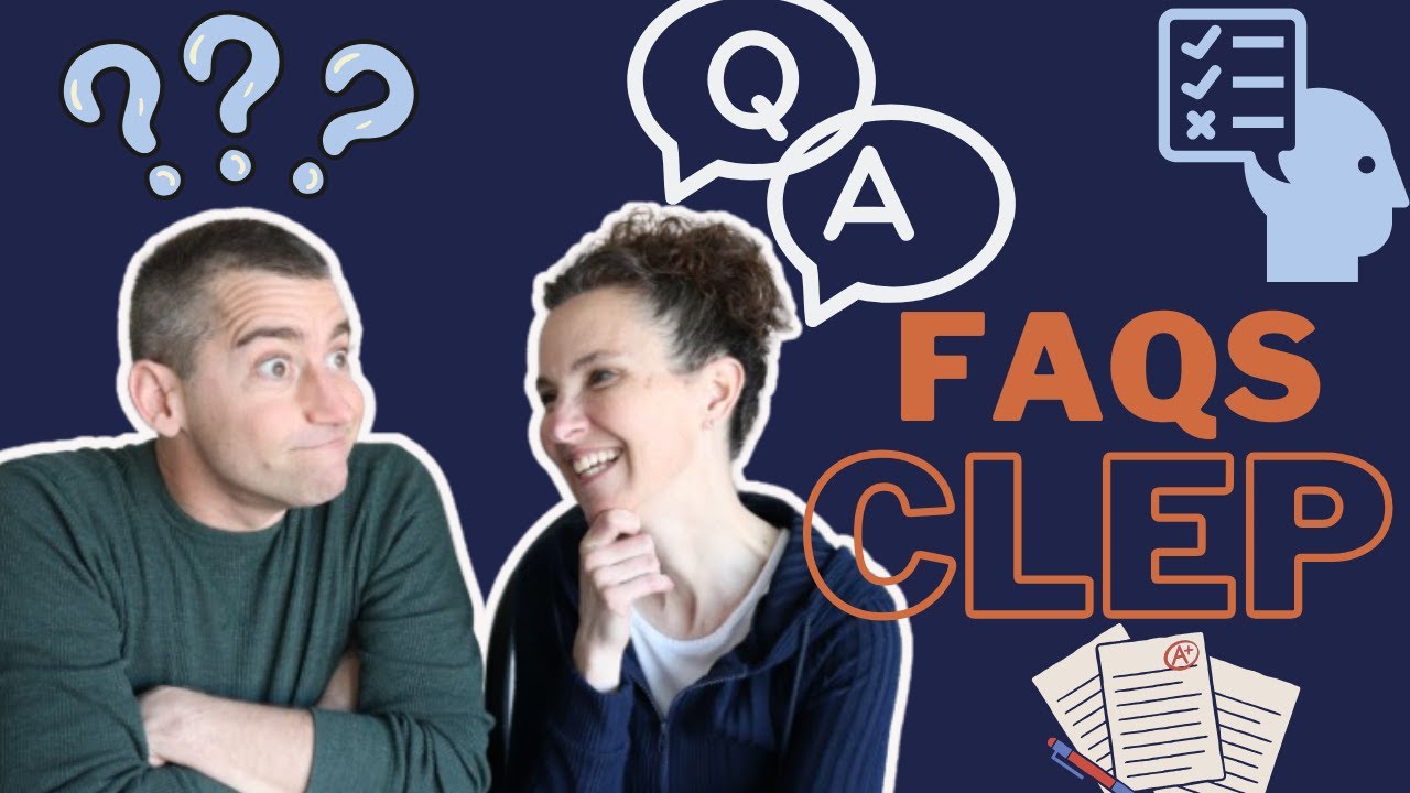 FAQs About CLEP Tests | All About CLEP Exams | Earning College Credits ...