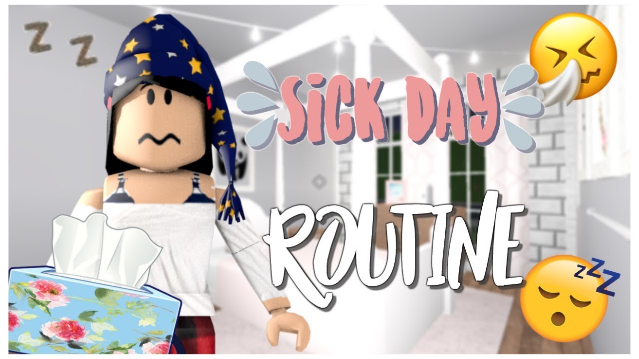 REALISTIC SICK DAY Routine | Roblox Bloxburg Roleplay | SnowyViola ...
