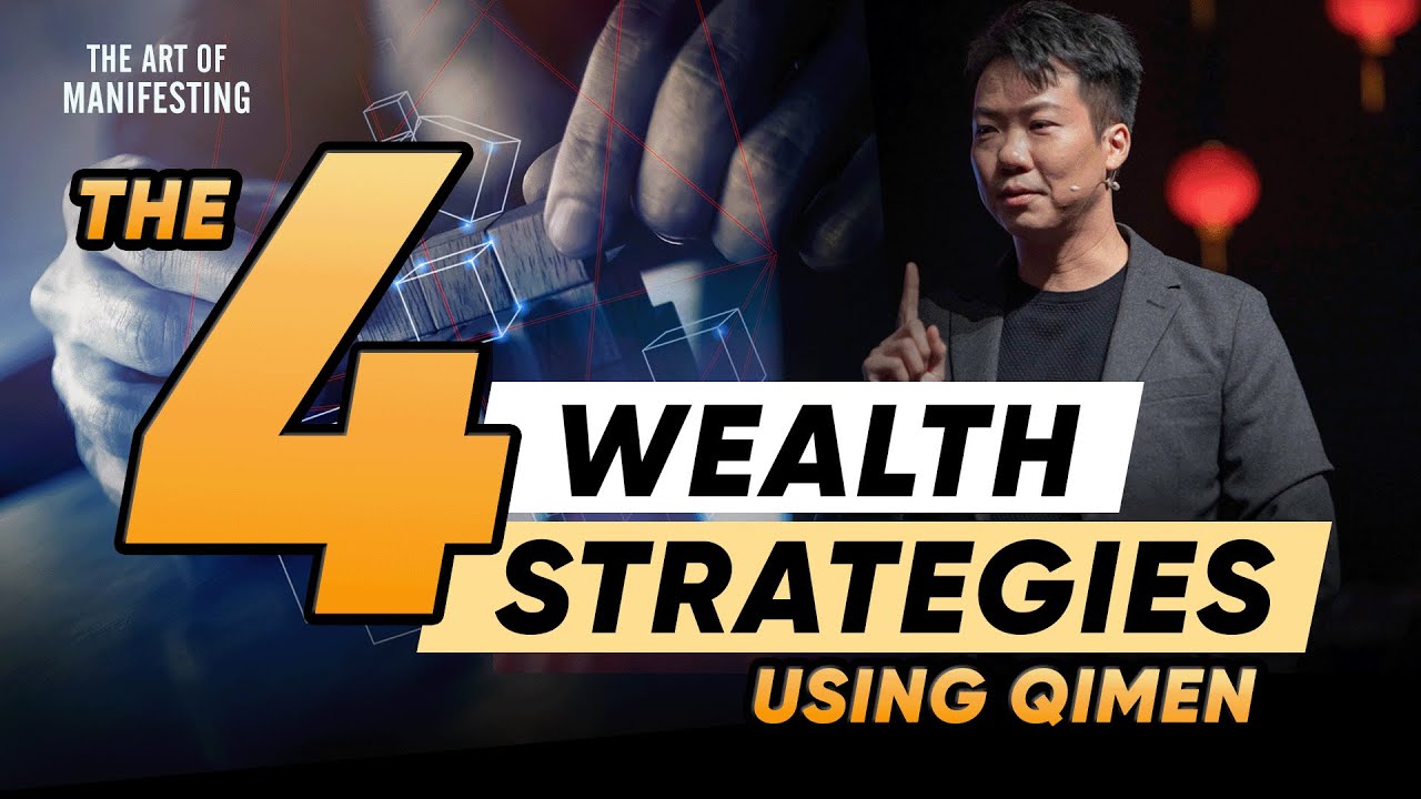 QiMen Mini Topic 6: The 4 Wealth Strategies Using QiMen - YouTube