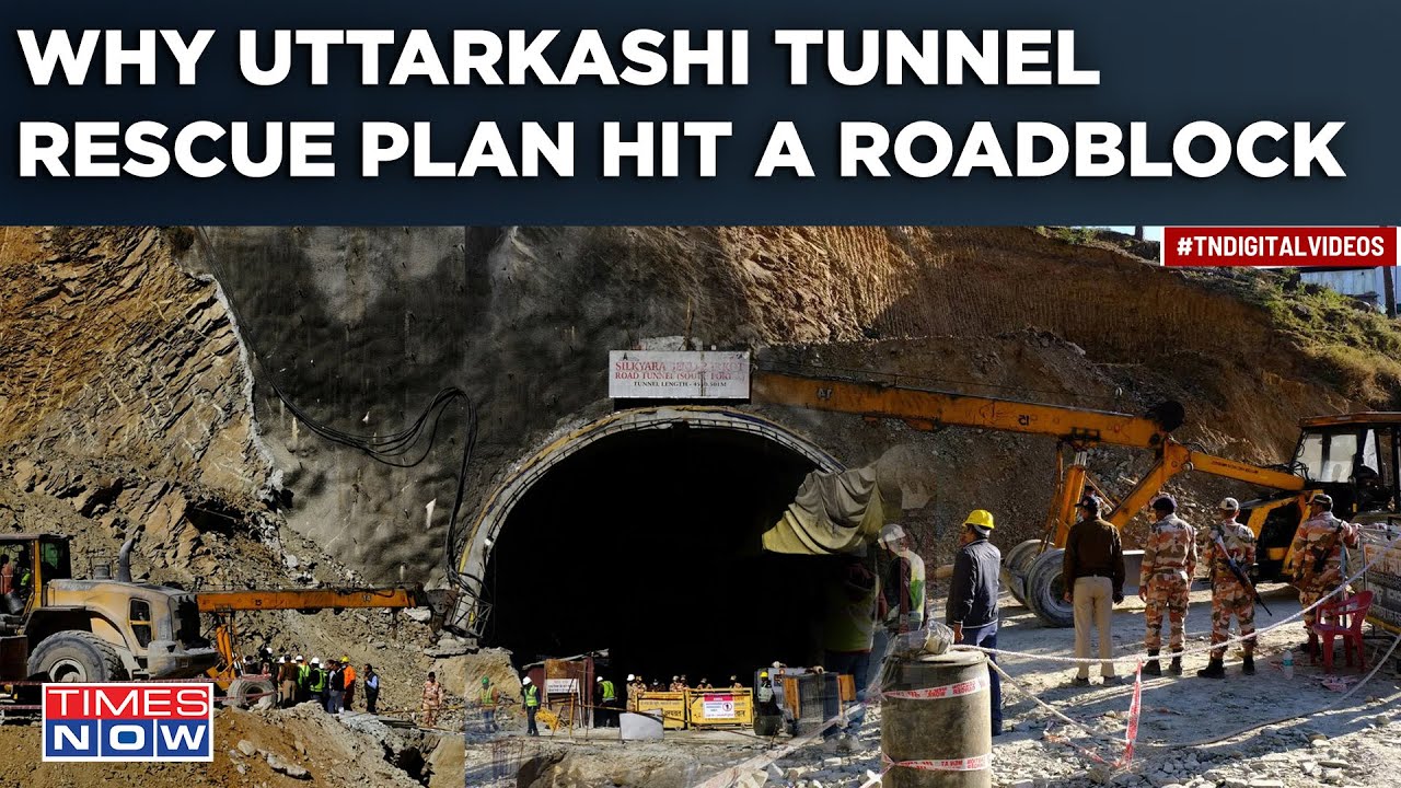 Uttarkashi Tunnel Collapse: What’s The Explosion That Has Stalled ...
