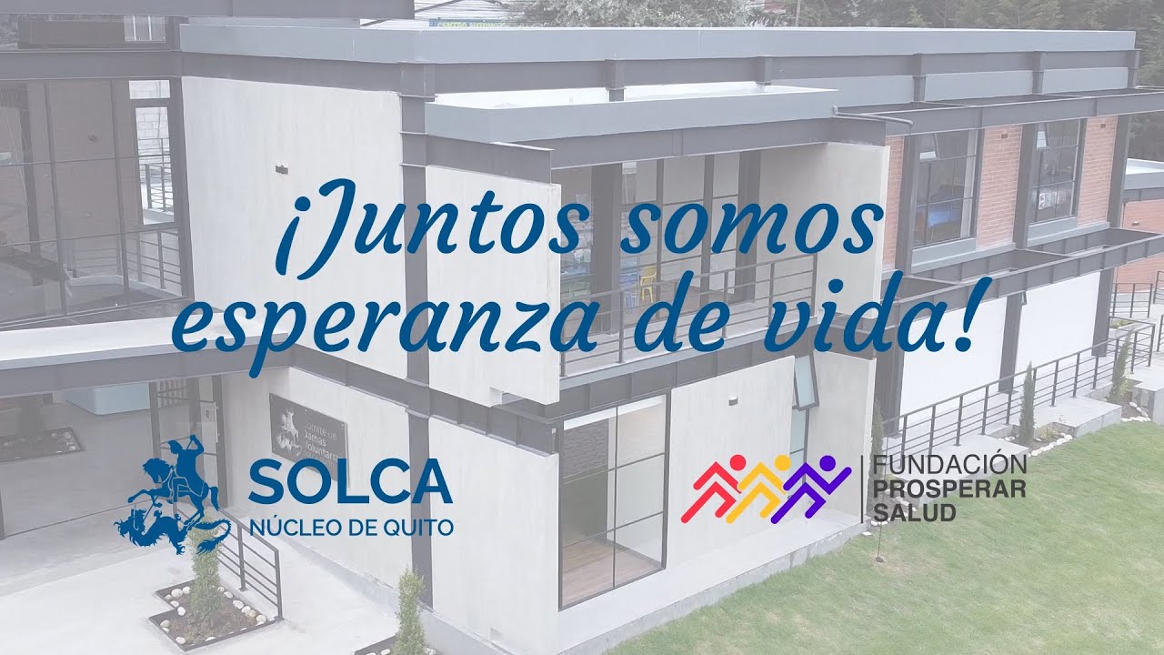 Centro de Hospitalidad SOLCA Quito - YouTube