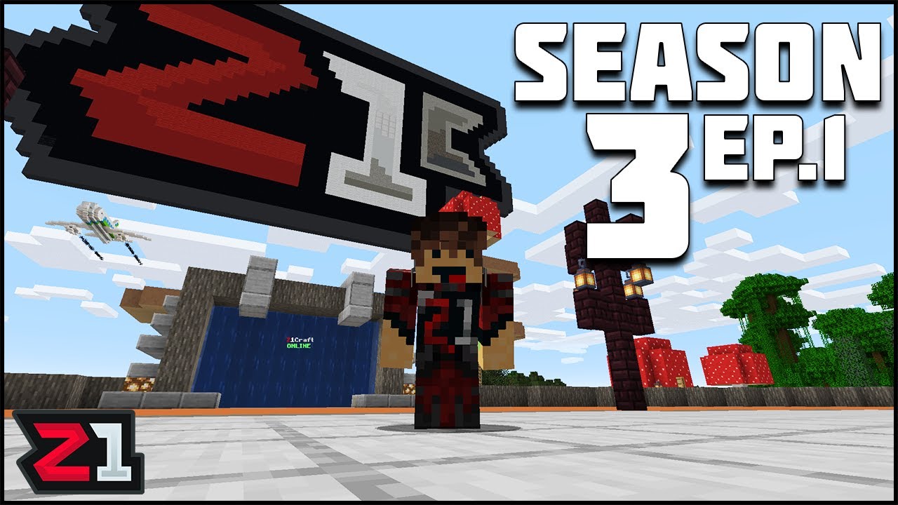 Z1 Craft Season 3, New and Improved Server, First Base Building and ...