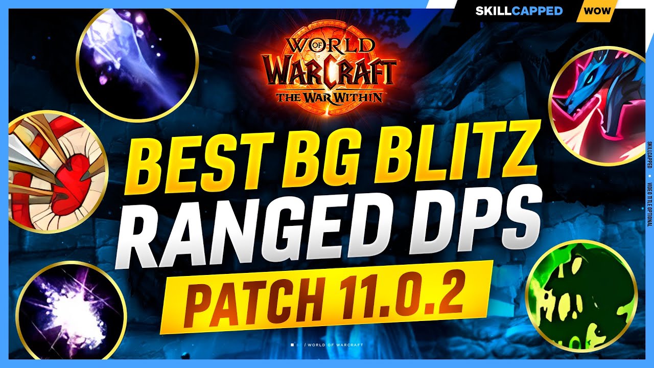 Best BG BLITZ Ranged DPS in The War Within | TWW PvP Tier List - YouTube
