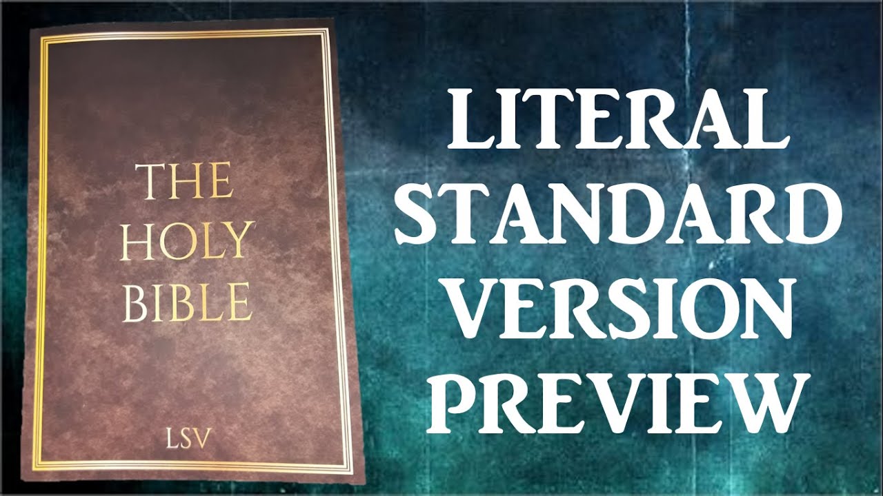Literal Standard Version (LSV) Bible Preview - YouTube