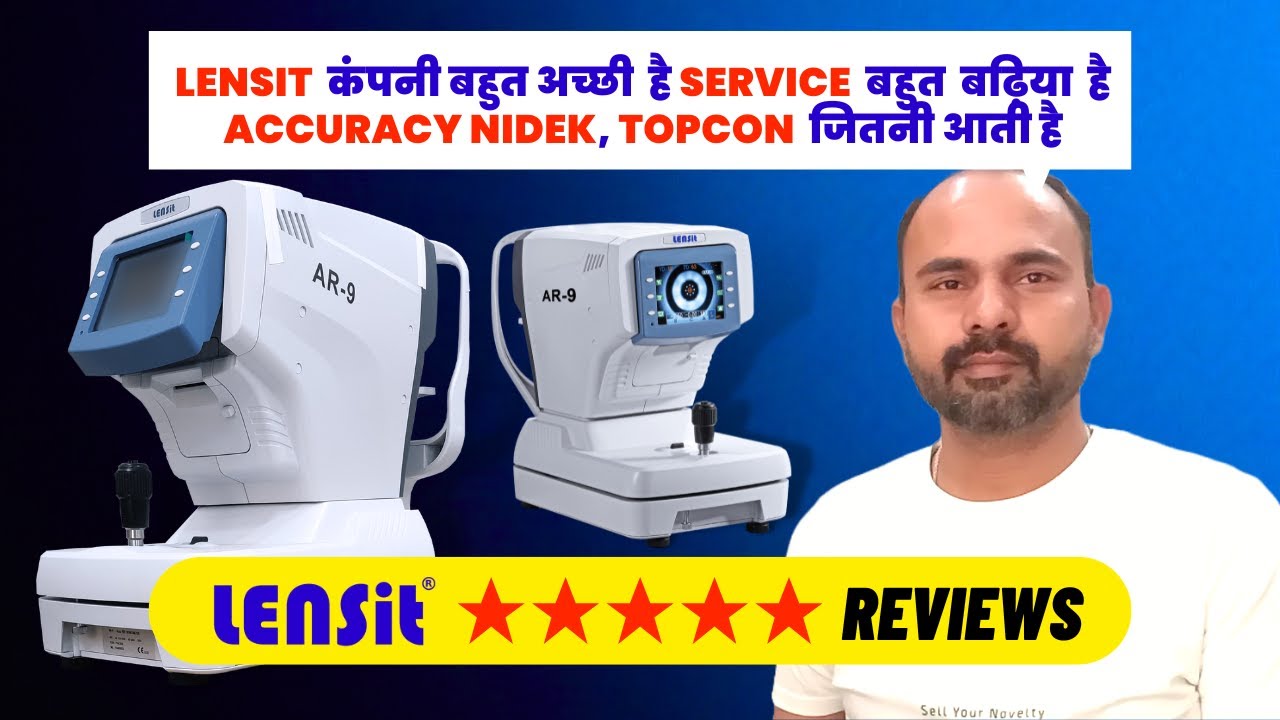LENSIT COMPANY बहुत अच्छी है ACCURACY NIDEK , TOPCON जितनी आती है ...