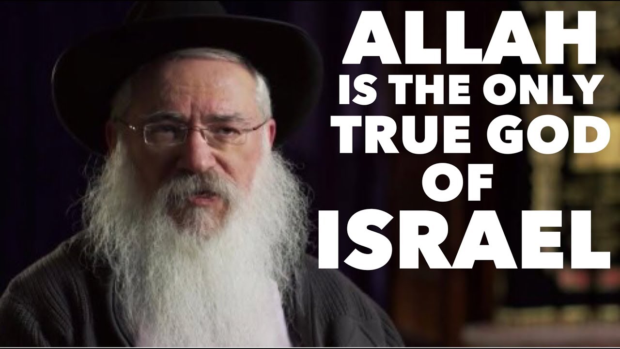 JEWISH MAN EXPLAINS WHY ALLAH IS ONLY TRUE GOD OF ISRAEL - YouTube
