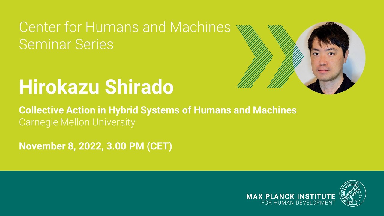 CHM Seminar Series: Collective Action in Hybrid Systems of Humans and ...