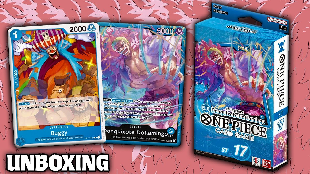 Unboxing The Doflamingo Blue One Piece Starter Deck 17 + 1 Premium The ...