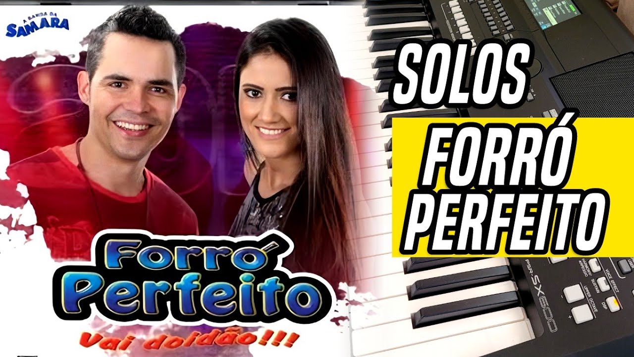Solos FORRÓ PERFEITO As Melhores [parte5] - YouTube