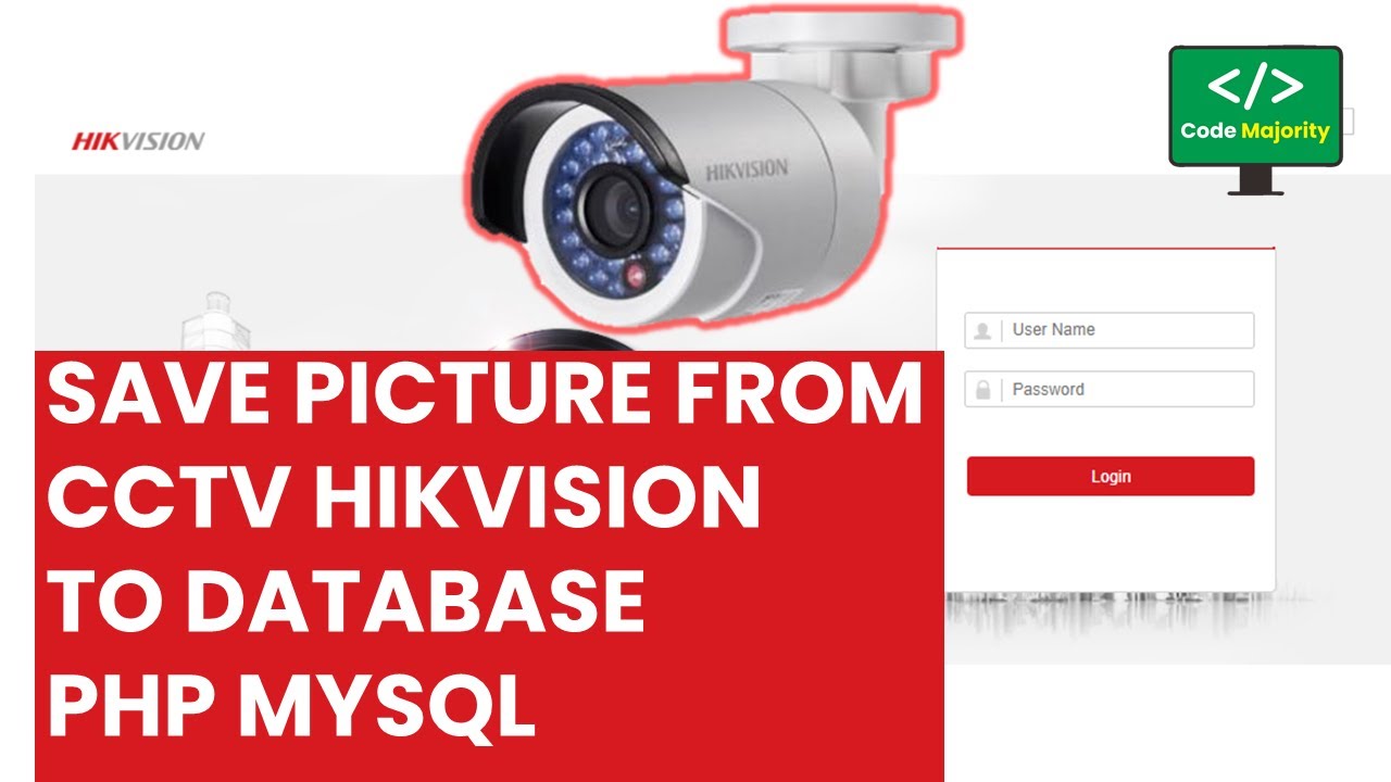 SAVE IMAGE FROM CCTV HIKVISION to DATABASE PHP+Mysql Part 1 - YouTube