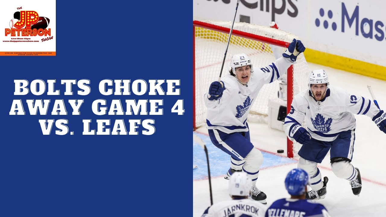 JP Peterson Show 04.25.23: Bolts Choke Away Game 4, Down 3-1 To Leafs ...
