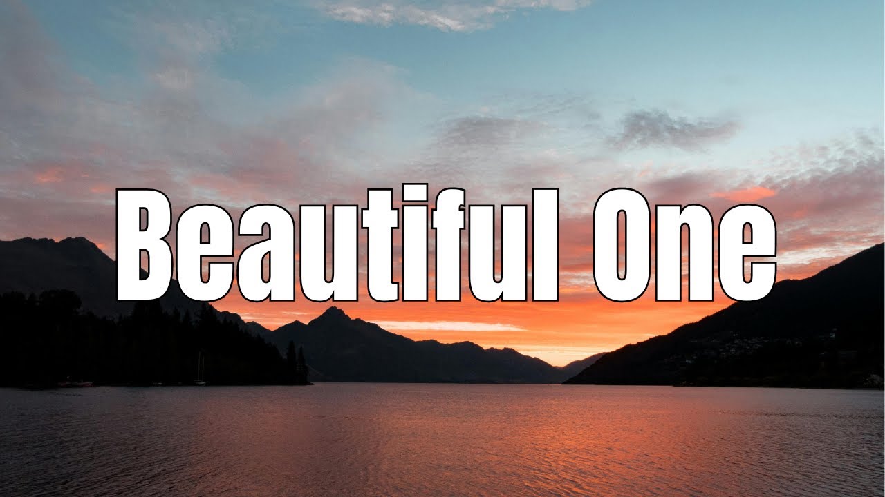 Beautiful One - Lyrics - YouTube