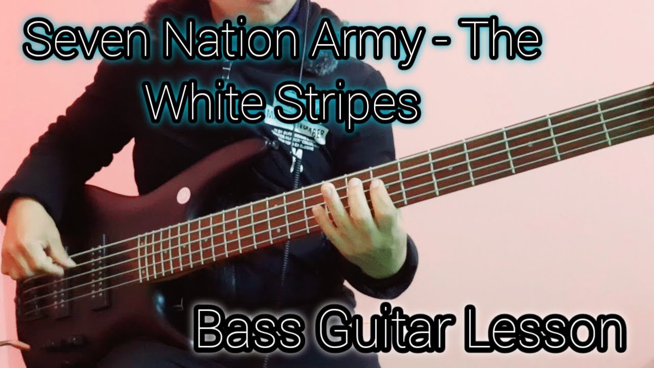 The White Stripes - Seven Nation Army Bass Guitar Lesson | Nepali Bass ...