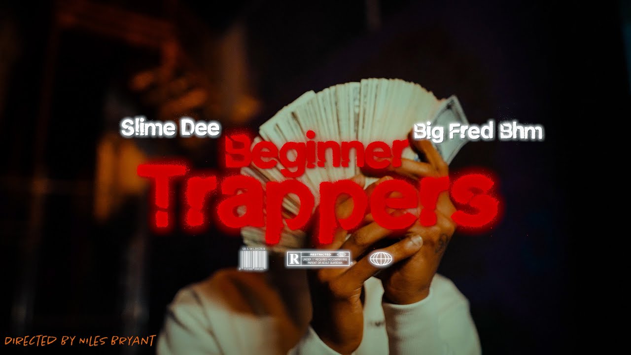Slime Dee Ft. Big Fred Bhm - Beginner Trappers (Dir. By @NilesBryant) (Exclusive) - YouTube