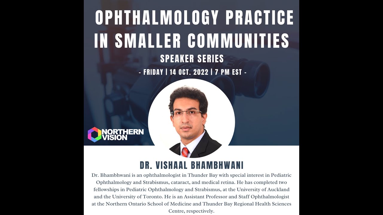 Ophthalmology Practice in Smaller Communities - Dr. Vishaal Bhambhwani - YouTube