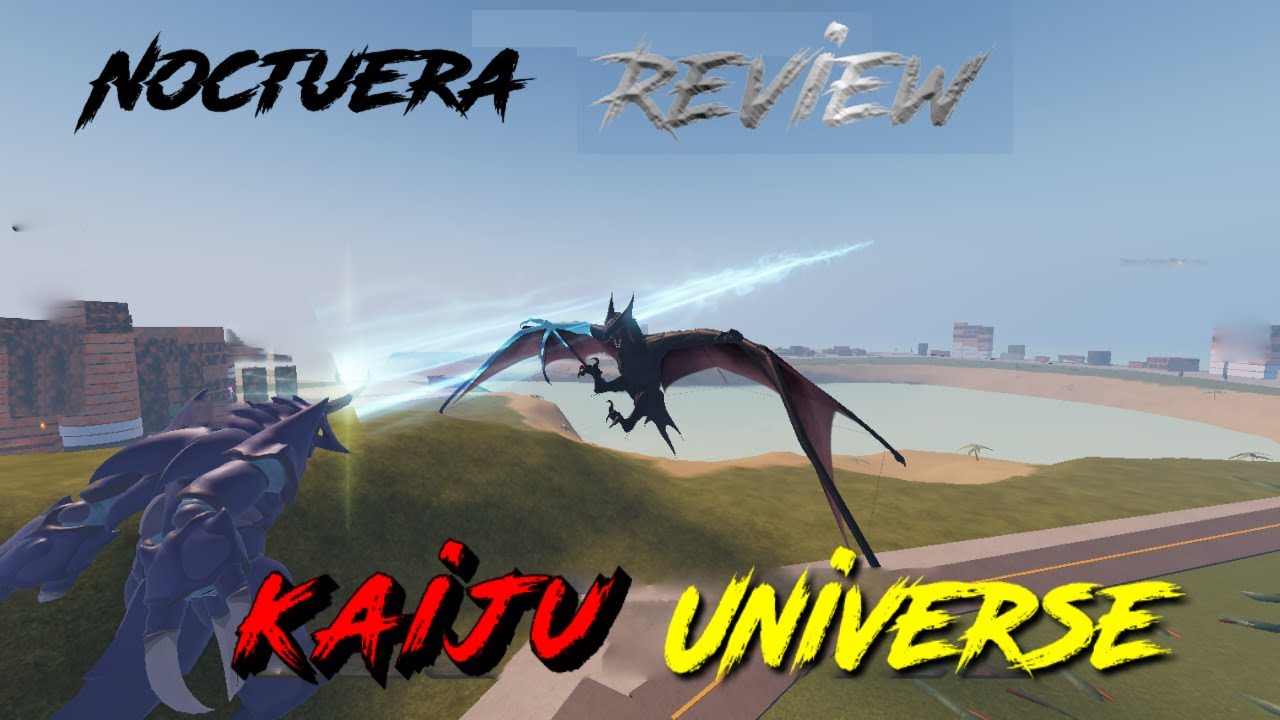 |Nouctera (poor) Review| Kaiju Universe (Roblox) - YouTube