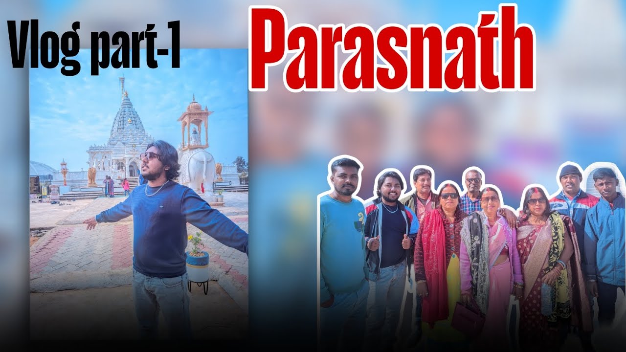 Trip With Family|| Parasnath Tour Vlog Part-1 - YouTube