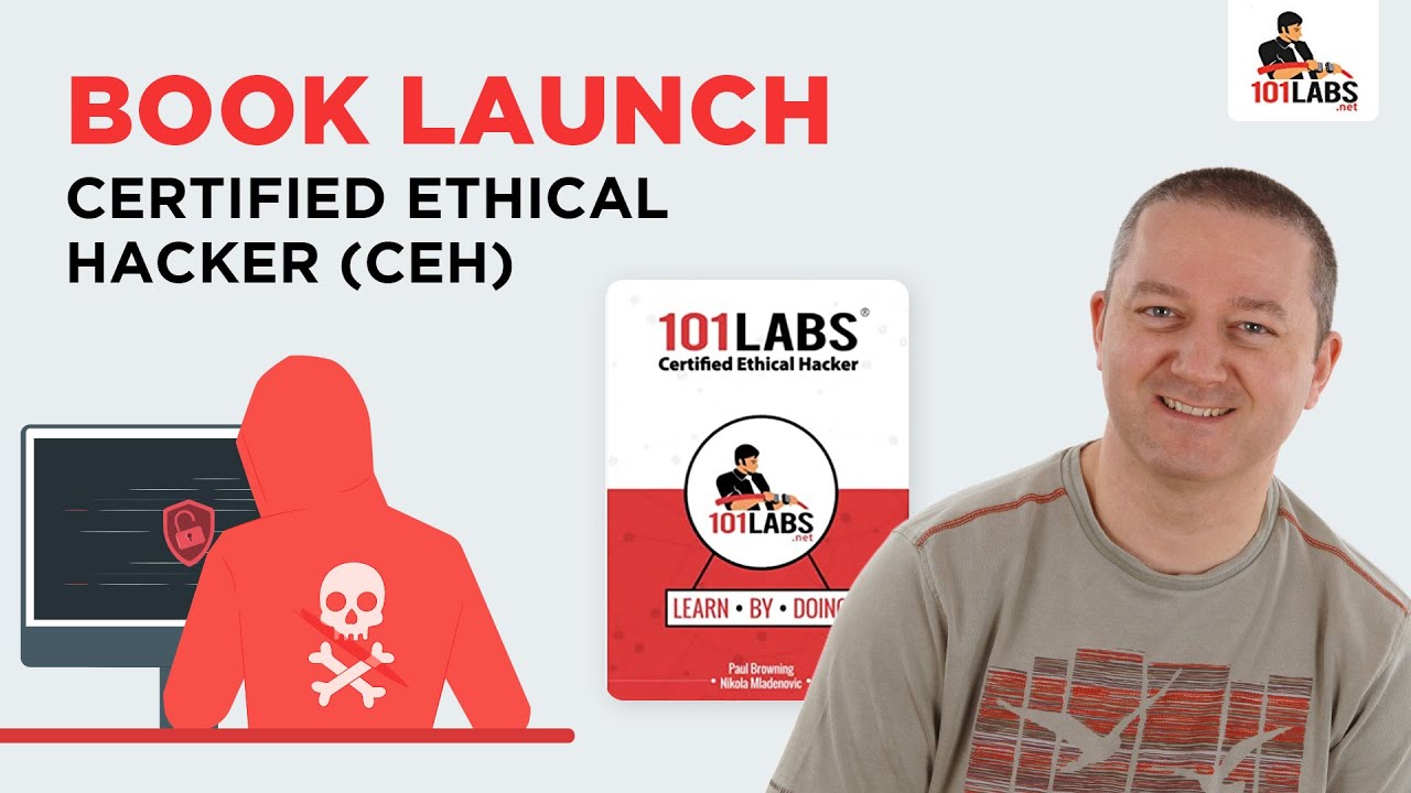 101 Labs - Certified Ethical Hacker (CEH) Book Launch - YouTube